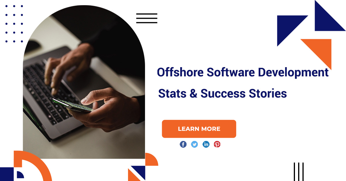 Offshore Software Development – Stats & Success Stories